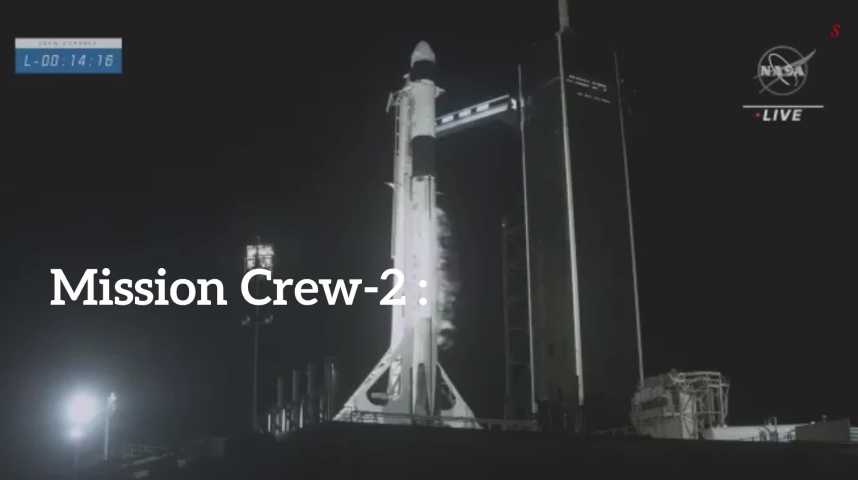 Mission Crew-2: retour sur le décollage de la fusée de SpaceX