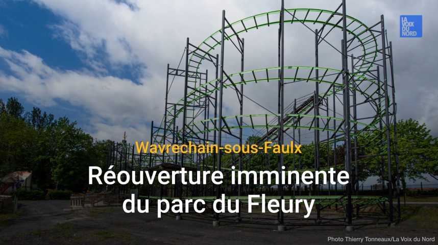 Wavrechain-sous-Faulx : le 12 juin, c’est enfin la réouverture pour le ...