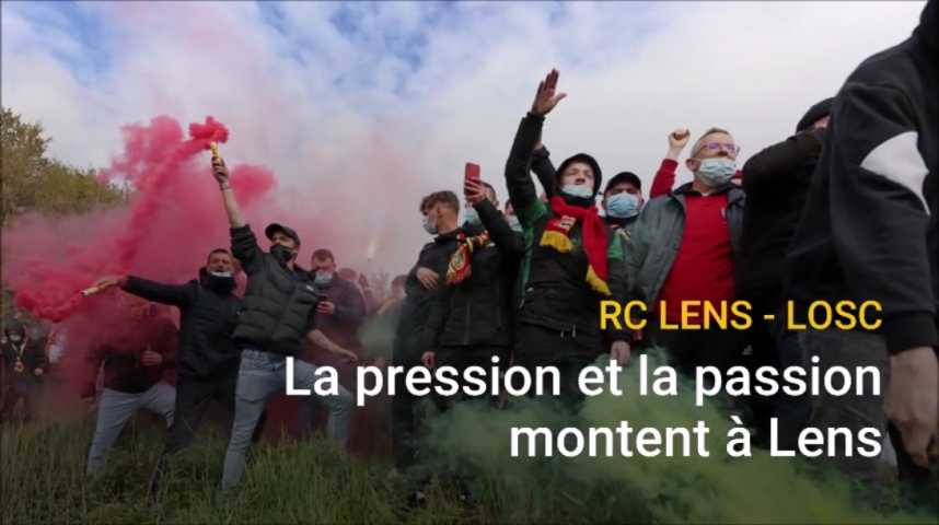 RC Lens - LOSC: l'ambiance et la pression montent depuis deux jours ...