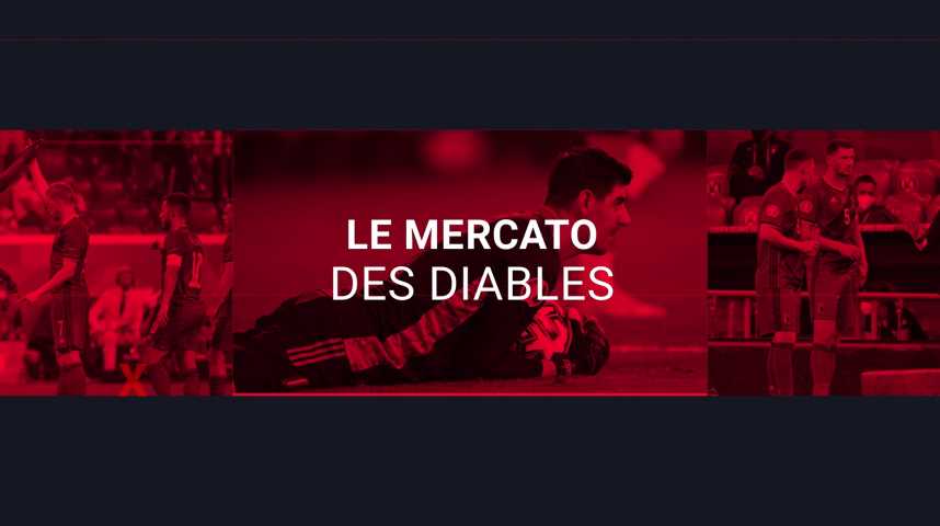 ️ Football: quelles leçons tirer du mercato des Diables Rouges ...