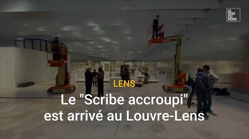 Installation du Scribe accroupi au Louvre-Lens - La Voix du Nord Vidéos