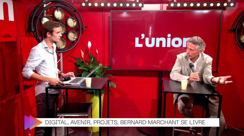 Vidéos : Bernard Marchant : "Le projet de L'union.tv est de jouer la ...