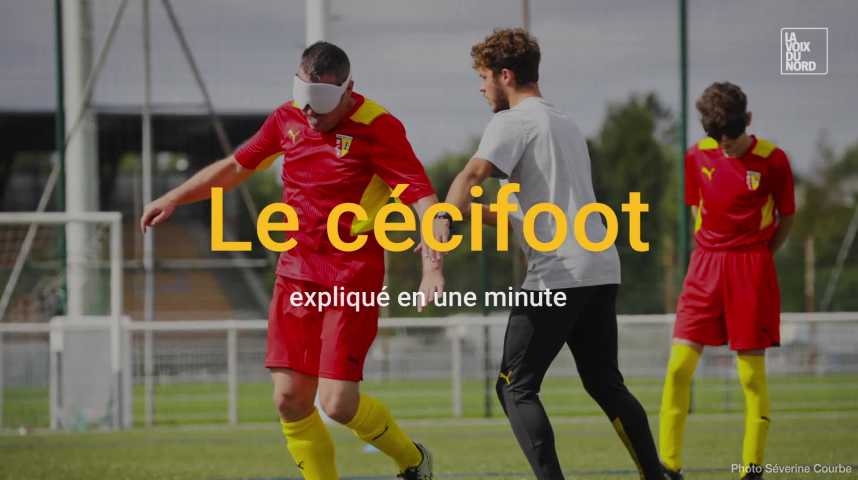 Le cécifoot expliqué en une minute - La Voix du Nord Vidéos