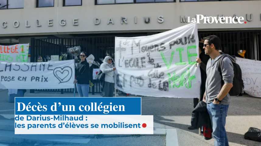 Après la mort d'un élève de 13 ans au collège Darius-Milhaud à Marseille, les parents exigent ...