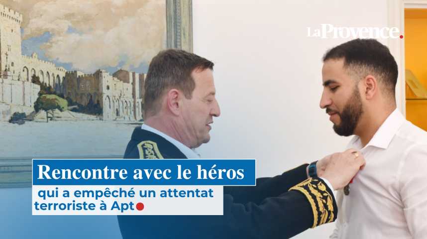 Après l'attaque terroriste à Apt, la Nation décore le vigile Mohamed ...