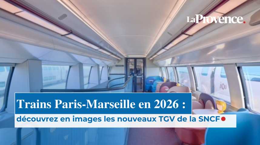 Trains Paris-Marseille en 2026 : découvrez en images les nouveaux TGV de la SNCF
