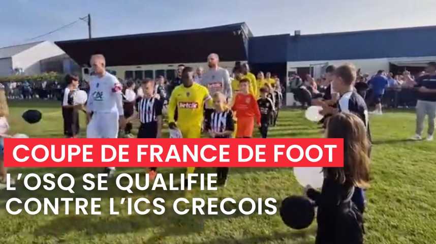 Vidéos : Football : l’OSQ se qualifie contre l’ICS Créçois en Coupe de ...
