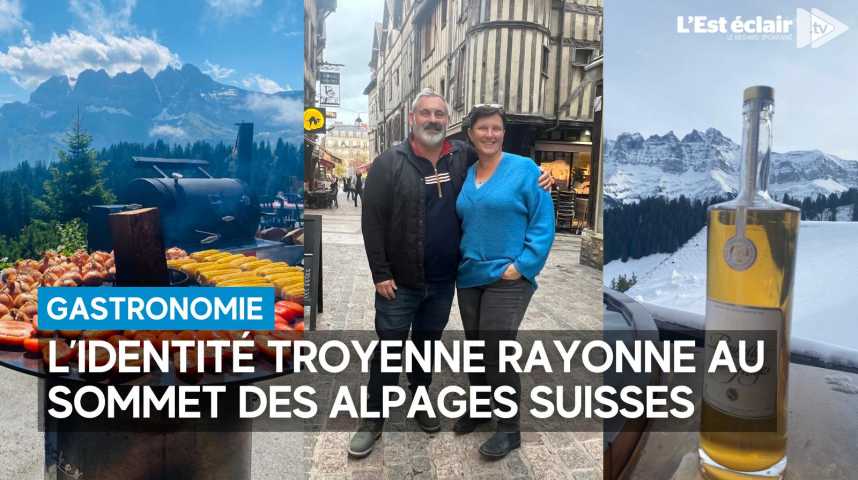 Vidéos : Gastronomie : ils font rayonner l’identité troyenne au sommet ...