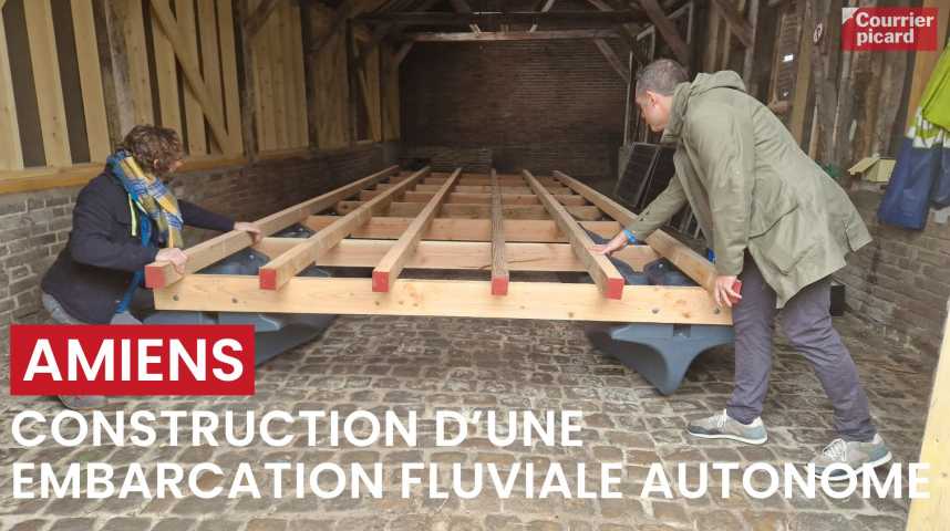 Vidéos : La construction d'une embarcation fluviale autonome sur la ...