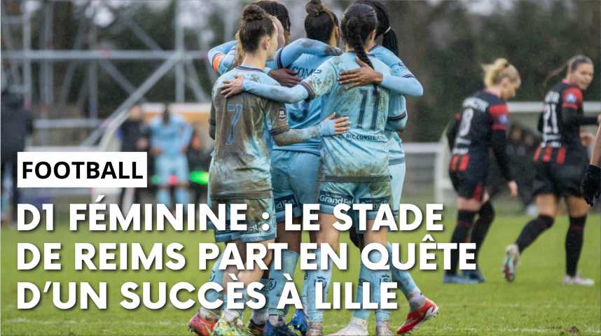 Vidéos : Lille - Stade de Reims : l’avant-match avec Amandine Miquel et ...