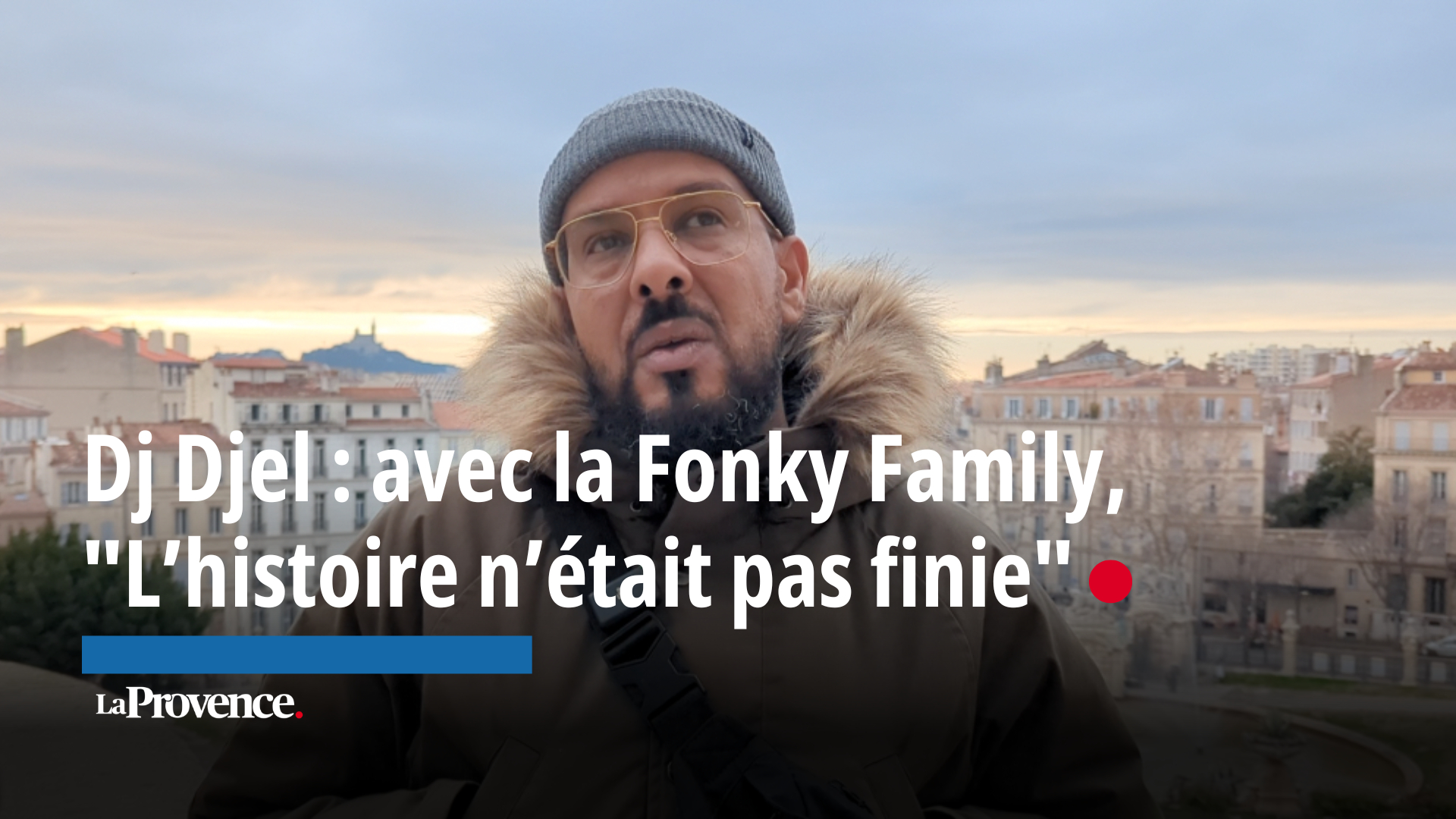Vidéo - Dj Djel : avec la Fonky Family, "L’histoire n’était pas finie"