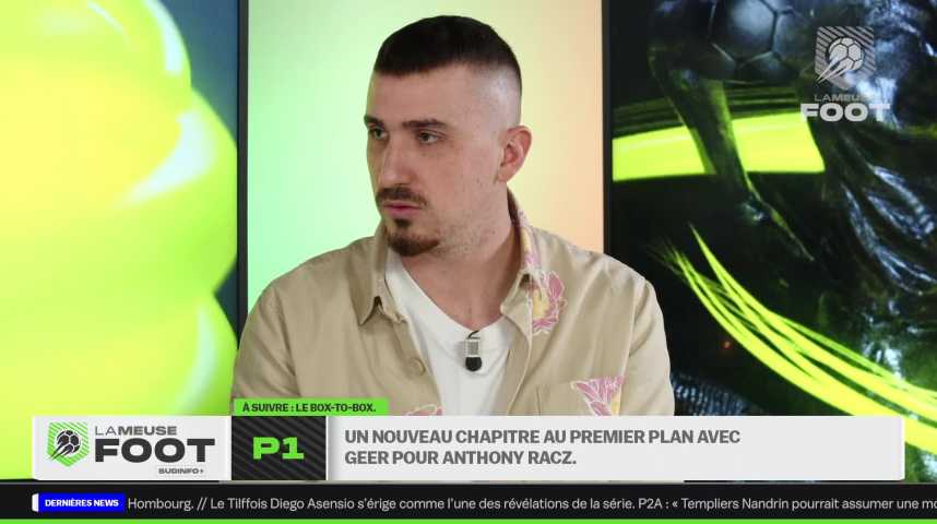 ️ LaMeuse Foot : Saison 3 Ep. 11 avec Anthony Racz (Geer) et Nicolas ...