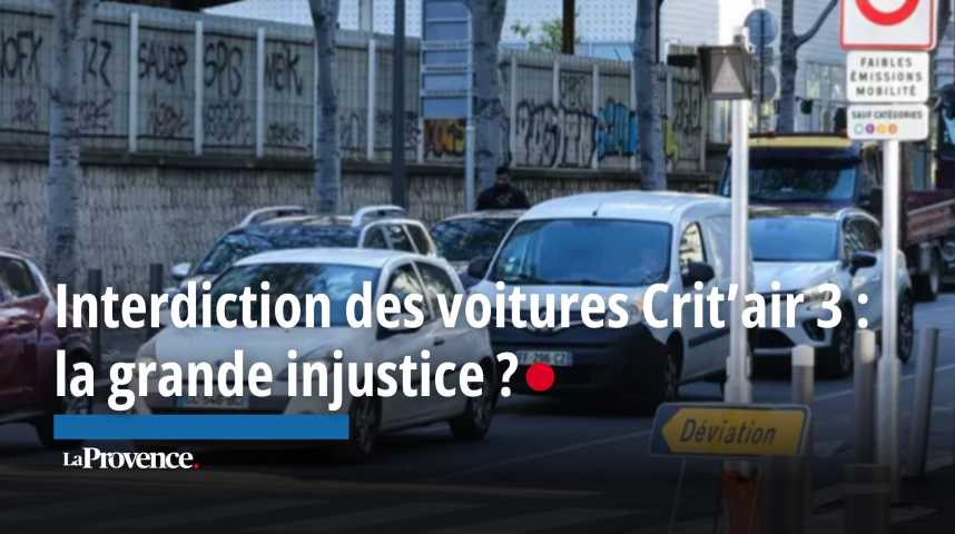 Vidéo - Interdiction des voitures Crit’air 3 : la grande injustice