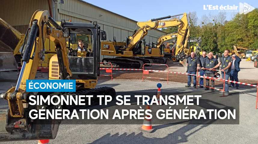 Vidéos : L’entreprise Simonnet TP à Plessis-Barbuise : une histoire de ...