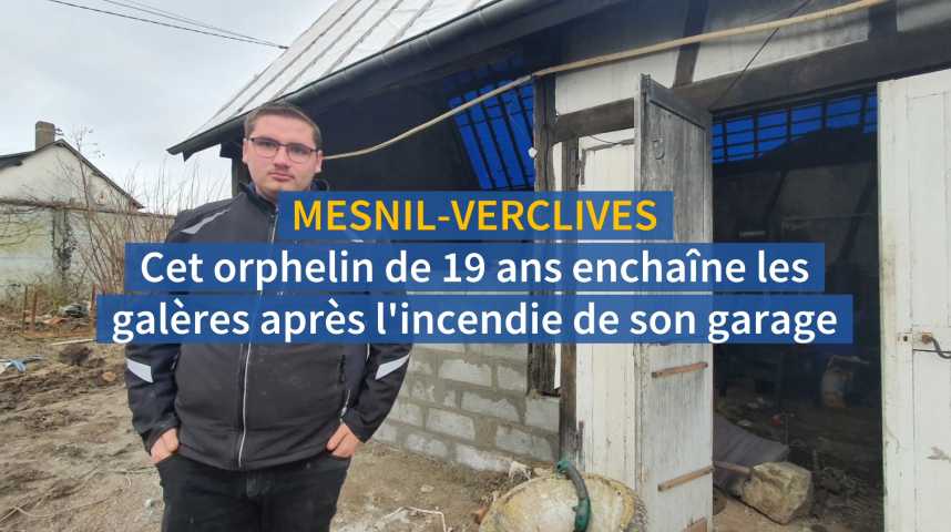 Vidéos : À Mesnil-Verclives, cet orphelin se reconstruit après l ...