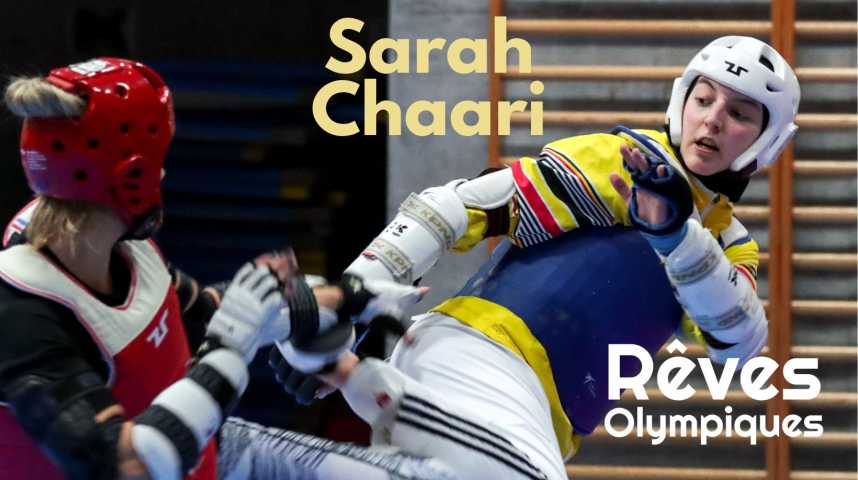 Rêves olympiques: la taekwondoïste Sarah Chaari - Le Soir