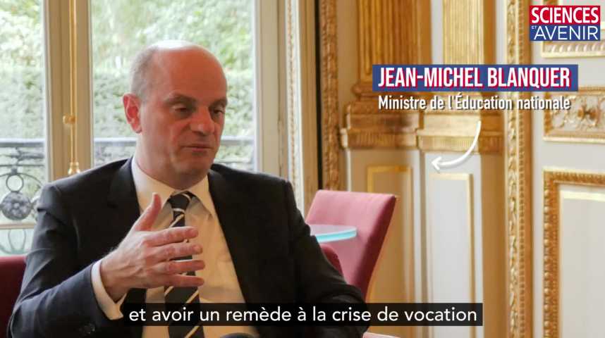 TEASER. Jean-Michel Blanquer et la réforme des professeurs - Sciences ...