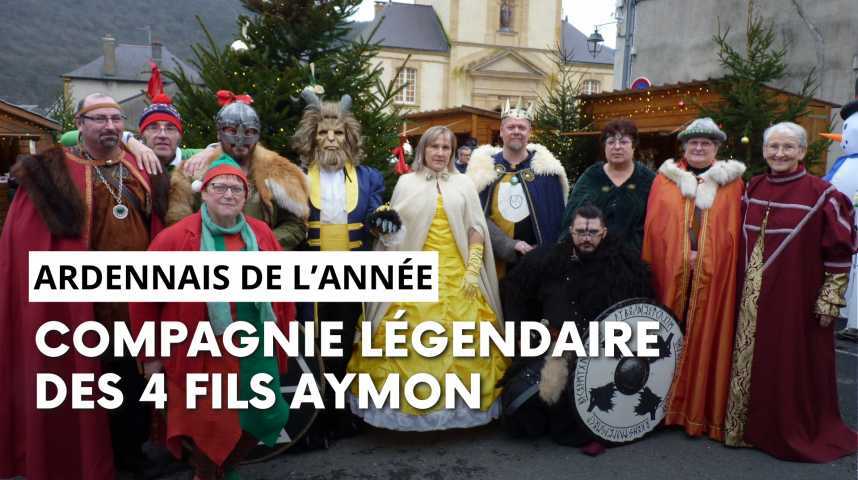 Vidéos : Ardennais de l'année: compagnie légendaire des 4 fils aymon ...