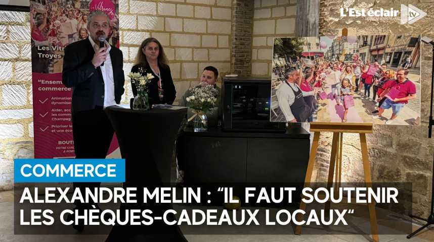 Vidéos : Alexandre Melin, président de l’association des commerçants ...