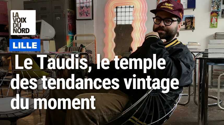 A Lille, Le Taudis vous donne les codes des tendances vintage du moment ...
