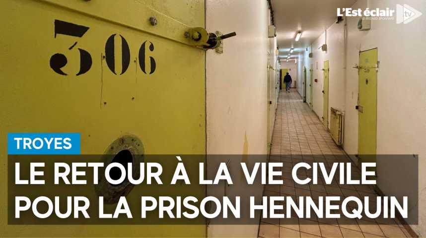 Vidéos : La longue réinsertion de la prison Hennequin est lancée à ...