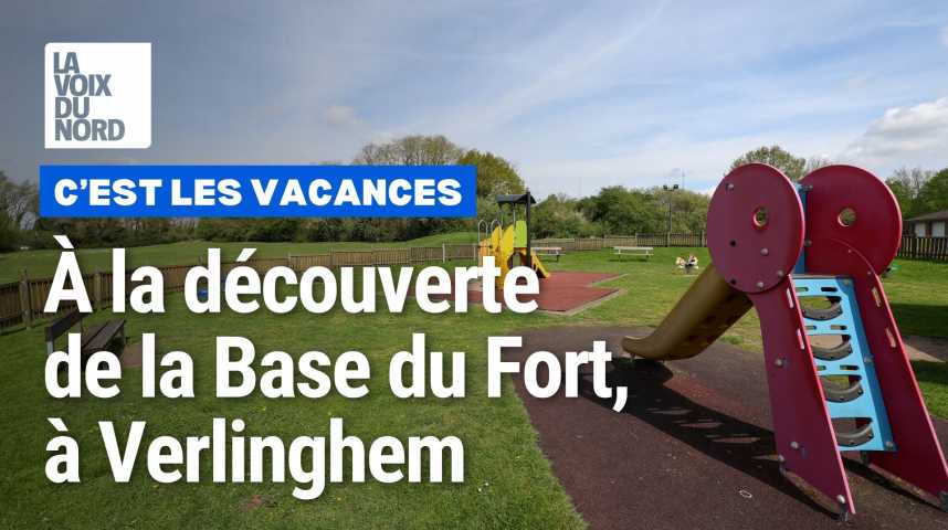 Métropole de Lille : à la découverte de la base de loisirs du Fort - La ...