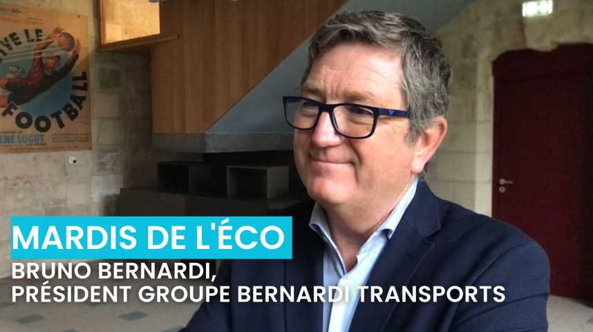 Vidéos : Les Mardis de l'éco : Bruno Bernardi, président du groupe Bernardi transports et ...