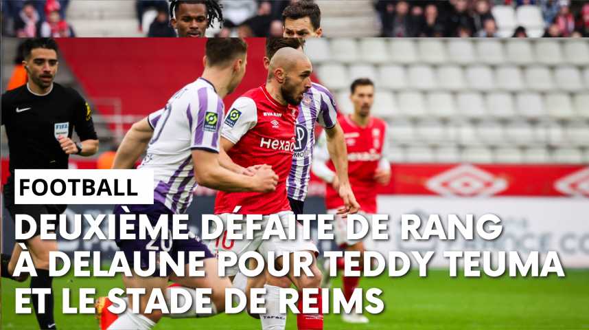 Vidéos : Stade de Reims - Toulouse : l’analyse du match par Teddy Teuma ...