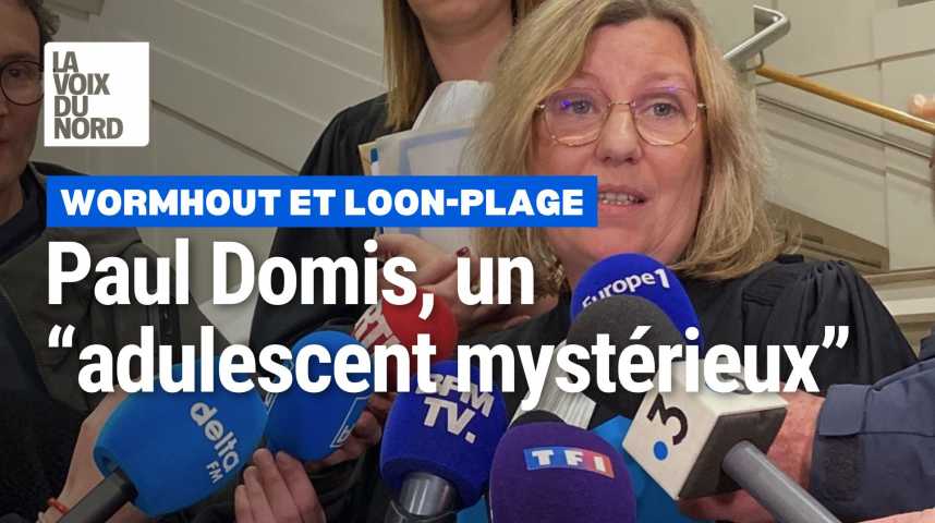 « Paul Domis, adolescent mystérieux et attachant » selon son avocate - La Voix du Nord Vidéos