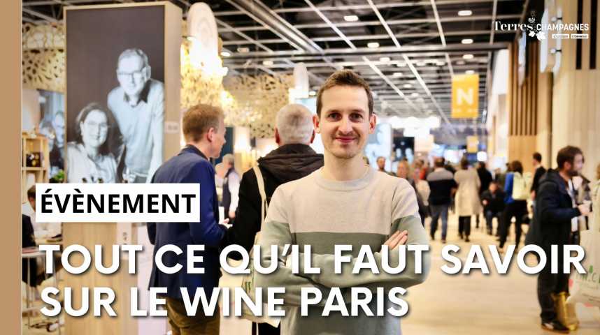 Vidéos : Le Wine Paris se déroule dans la Capitale durant trois jours - L'Ardennais