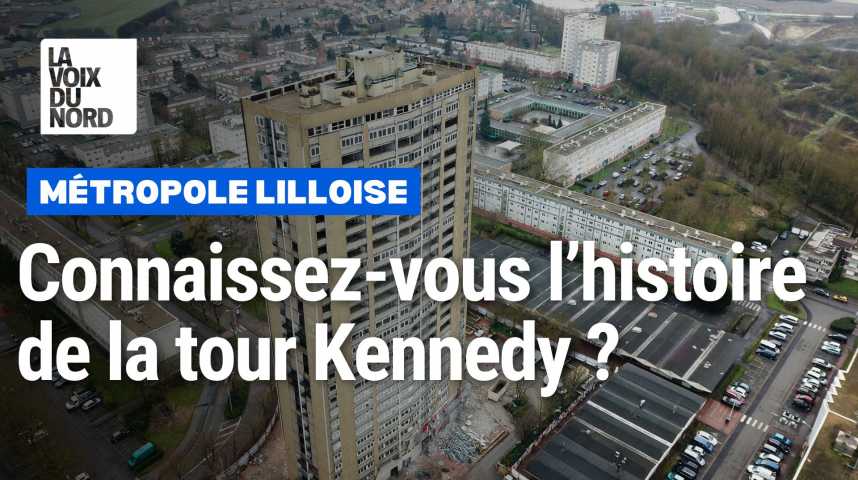 Métropole lilloise : connaissez-vous l'histoire de la tour Kennedy ...