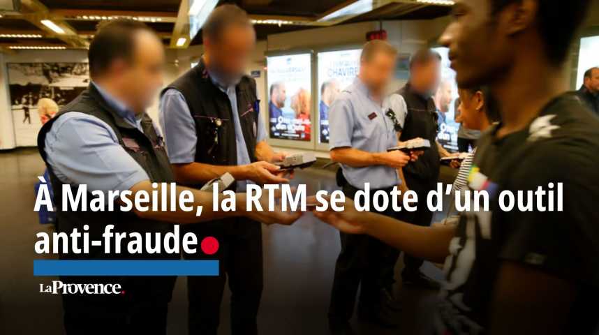"Je ne vais pas m'arrêter de frauder" : à Marseille, des contrôleurs et ...