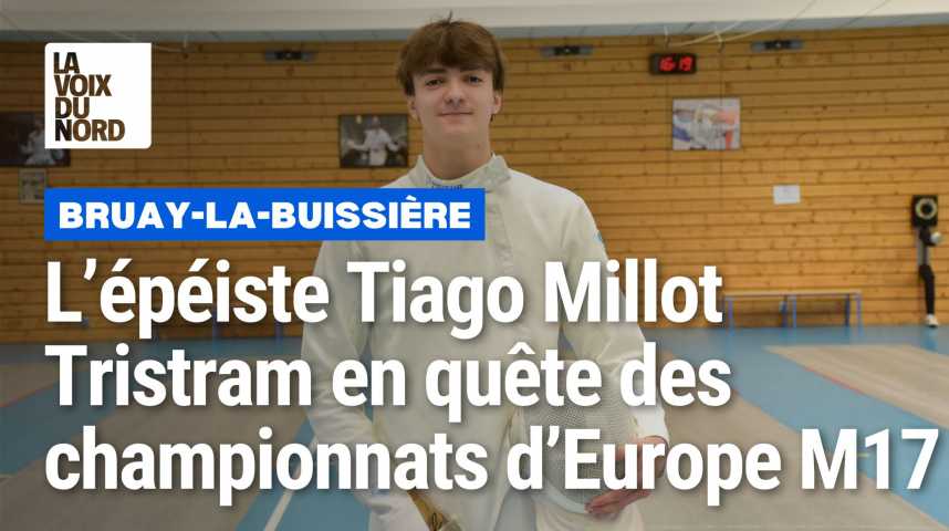 Escrime : l'épéiste Tiago Millot Tristram (USO Bruay) en quête des ...