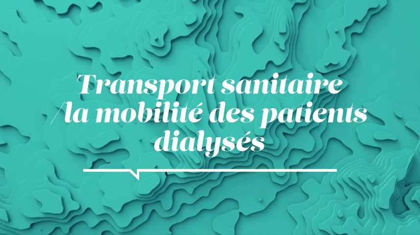 Vidéos : La Santé D'abord : Transport sanitaire / la mobilité des ...