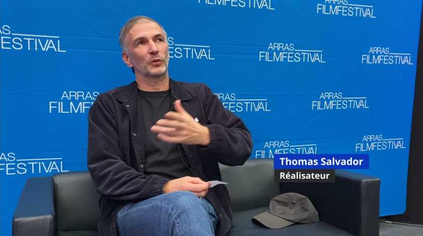 L'interview avec Thomas Salvador à l'Arras Film festival - La Voix du ...