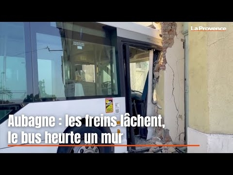 Vidéo - Aubagne : les freins lâchent le bus heurte un mur