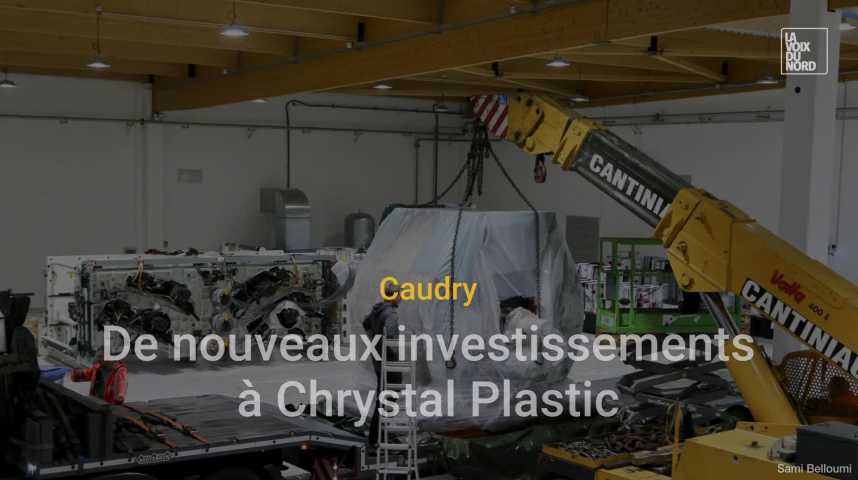 De nouveaux investissements à Chrystal Plastic - La Voix du Nord Vidéos