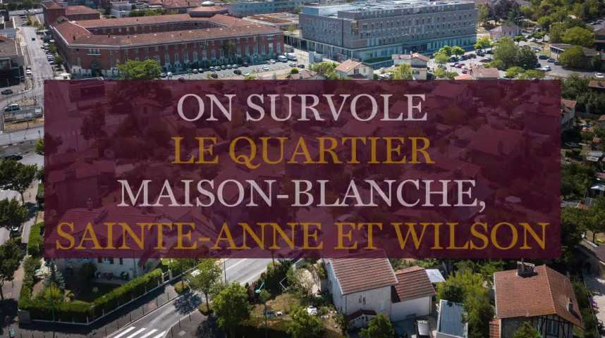 Vidéos : SERIE. QUARTIERS DE REIMS VUS DU CIEL 9. Maison Blanche sainte ...