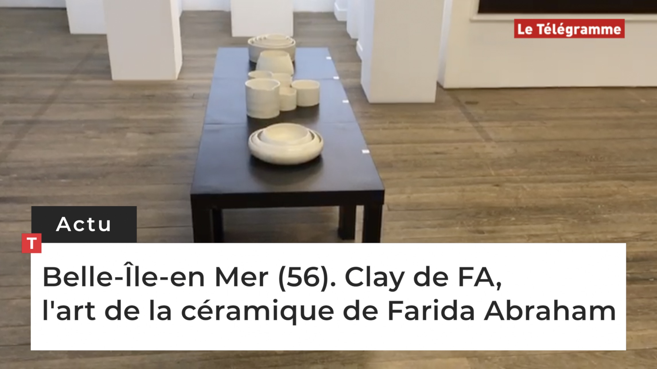 Clay de FA, l’art de la céramique de Farida Abraham [Vidéo] | Le Télégramme