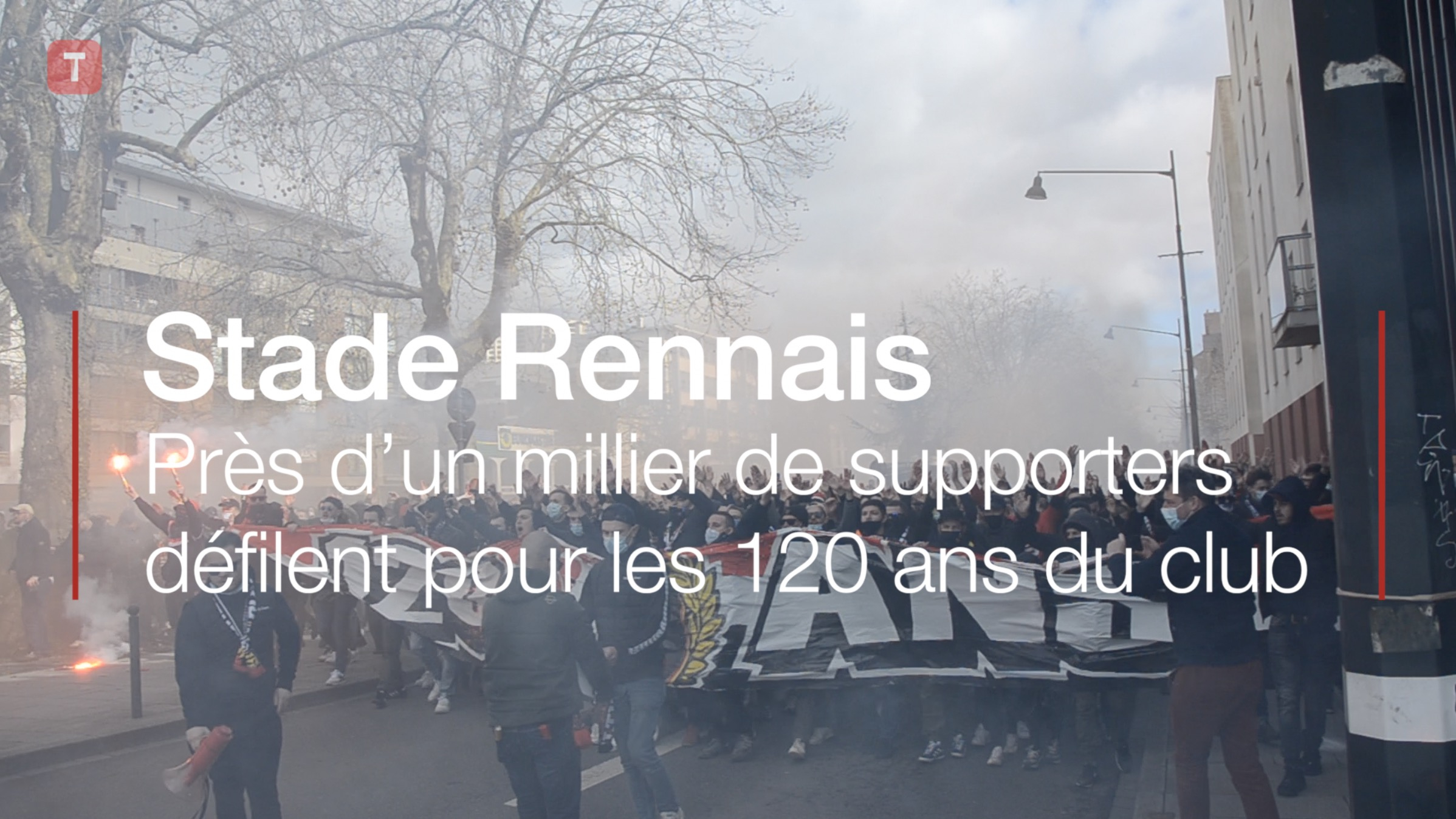 Près d’un millier de supporters du Stade Rennais défilent pour les 120 ...