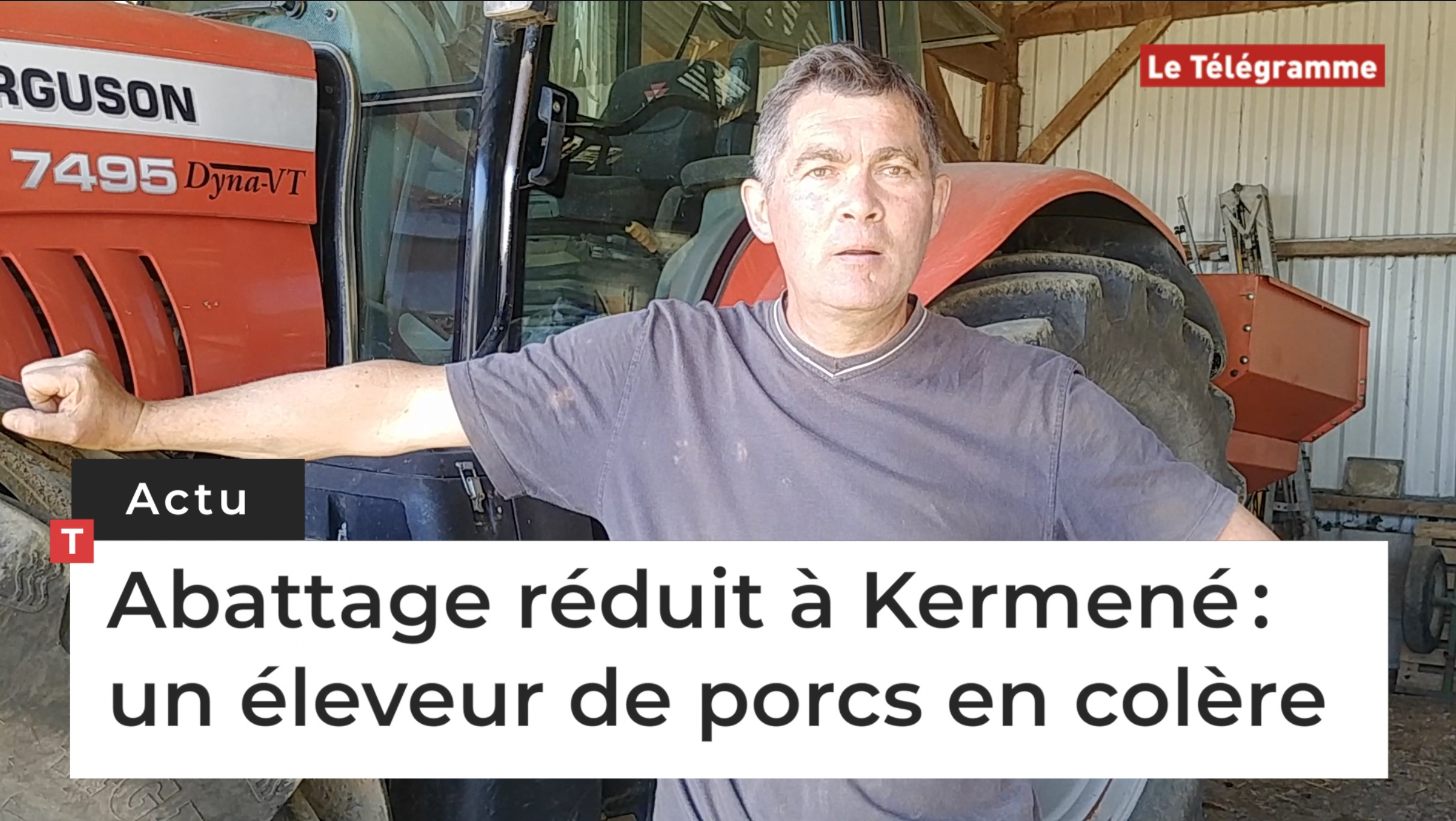 Abattage réduit à Kermené : un éleveur de porcs en colère [Vidéo] | Le ...