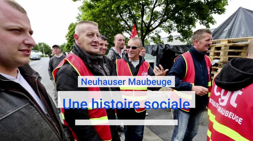 Neuhauser Maubeuge: une histoire sociale mouvementée - La Voix du Nord ...