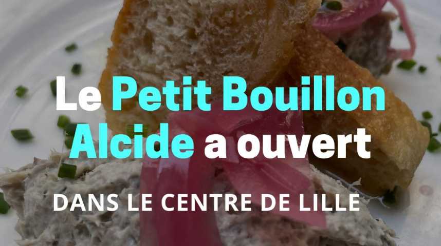Le Petit Bouillon Alcide a ouvert dans le passage Alcide à Lille - La Voix du Nord Vidéos