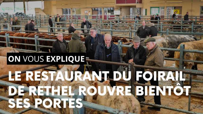 Vidéos : Le restaurant du foirail de Rethel rouvre bientôt ses portes ...