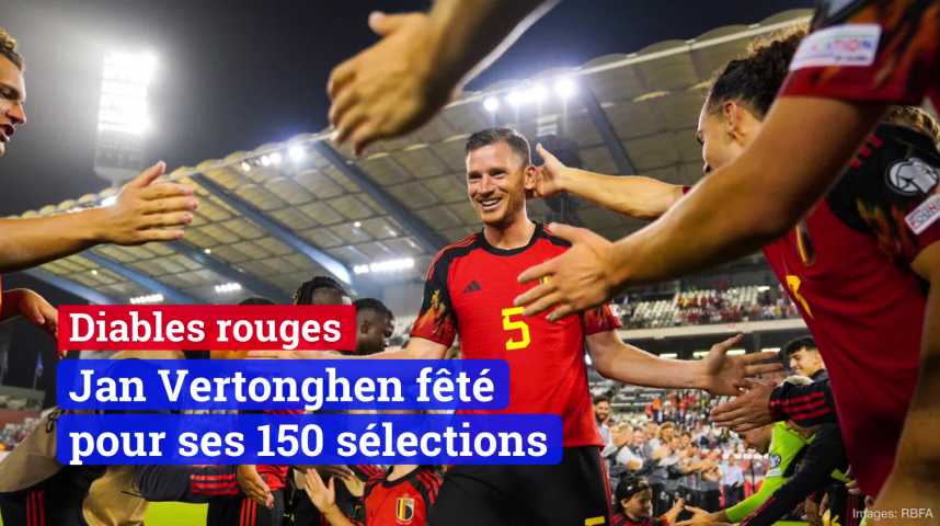 ️ Jan Vertonghen a fêté sa 150e sous le maillot des Diables - Sudinfo ...