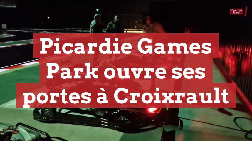 Vidéos : Picardie Games Park ouvre ses portes à Croixrault - Courrier ...
