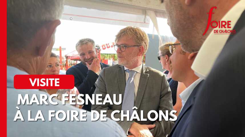 Vidéos : Marc Fesneau à la Foire de Châlons - L'Ardennais