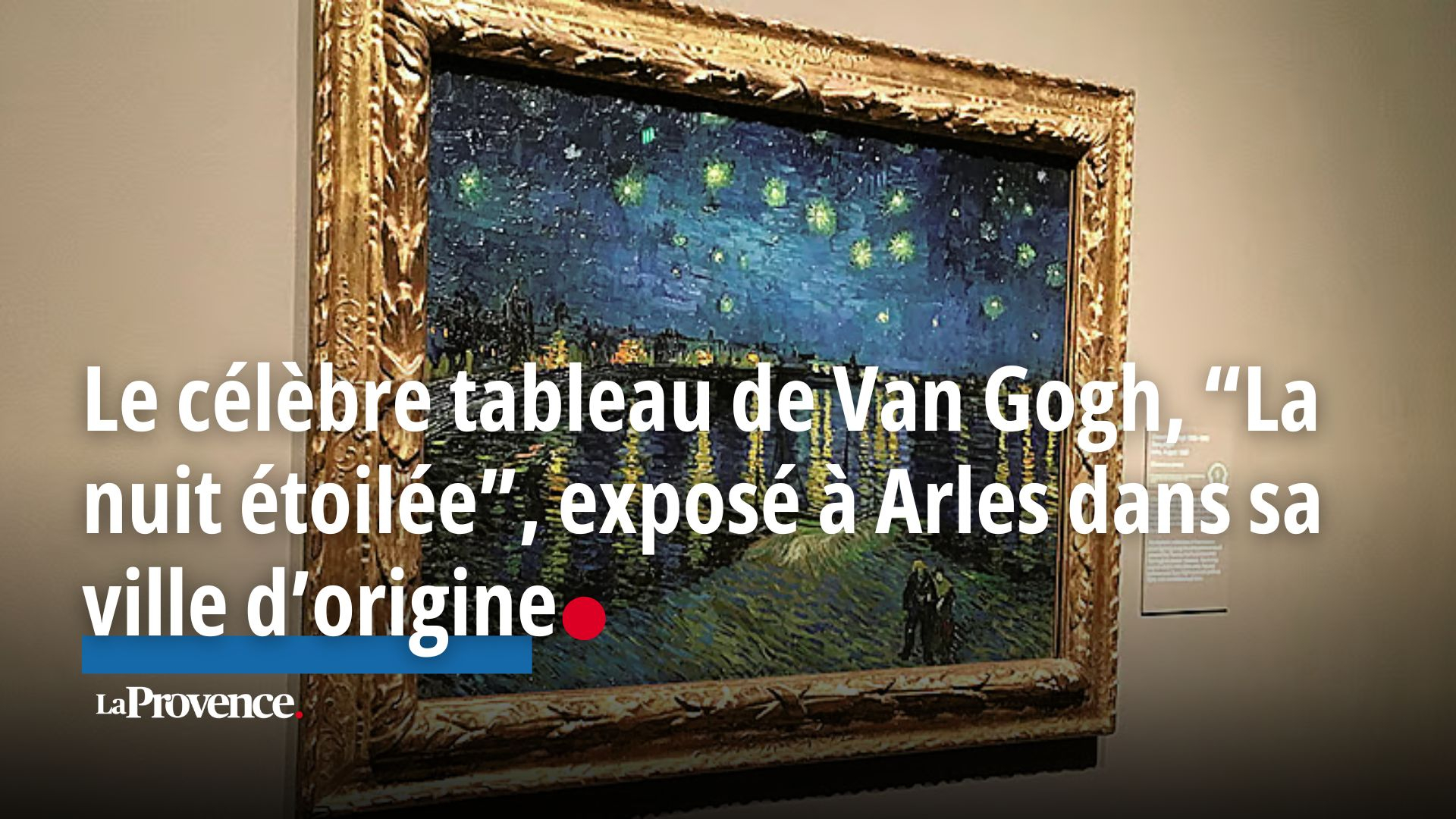 La Nuit Étoilée, Arles De Vincent Van Gogh – ARJF