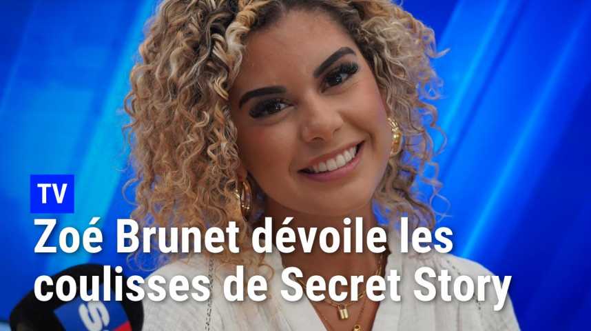 ️ Zoé Brunet dévoile les coulisses de Secret Story, son passé de Miss ...