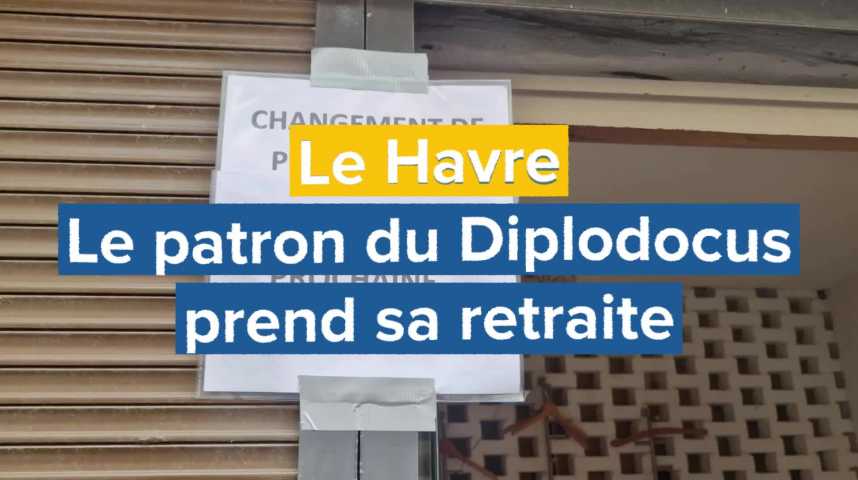 Vidéos : Le Havre. Le restaurant Le Diplodocus change de patron - Paris ...